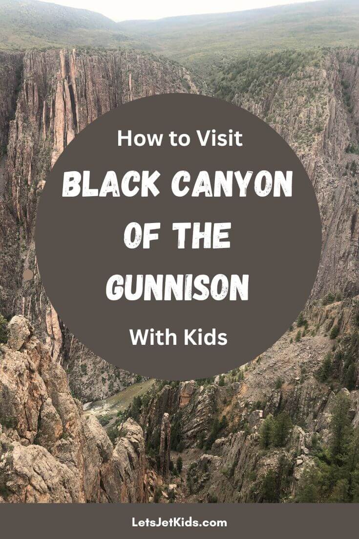 Guide to Black Canyon of the Gunnison with Kids