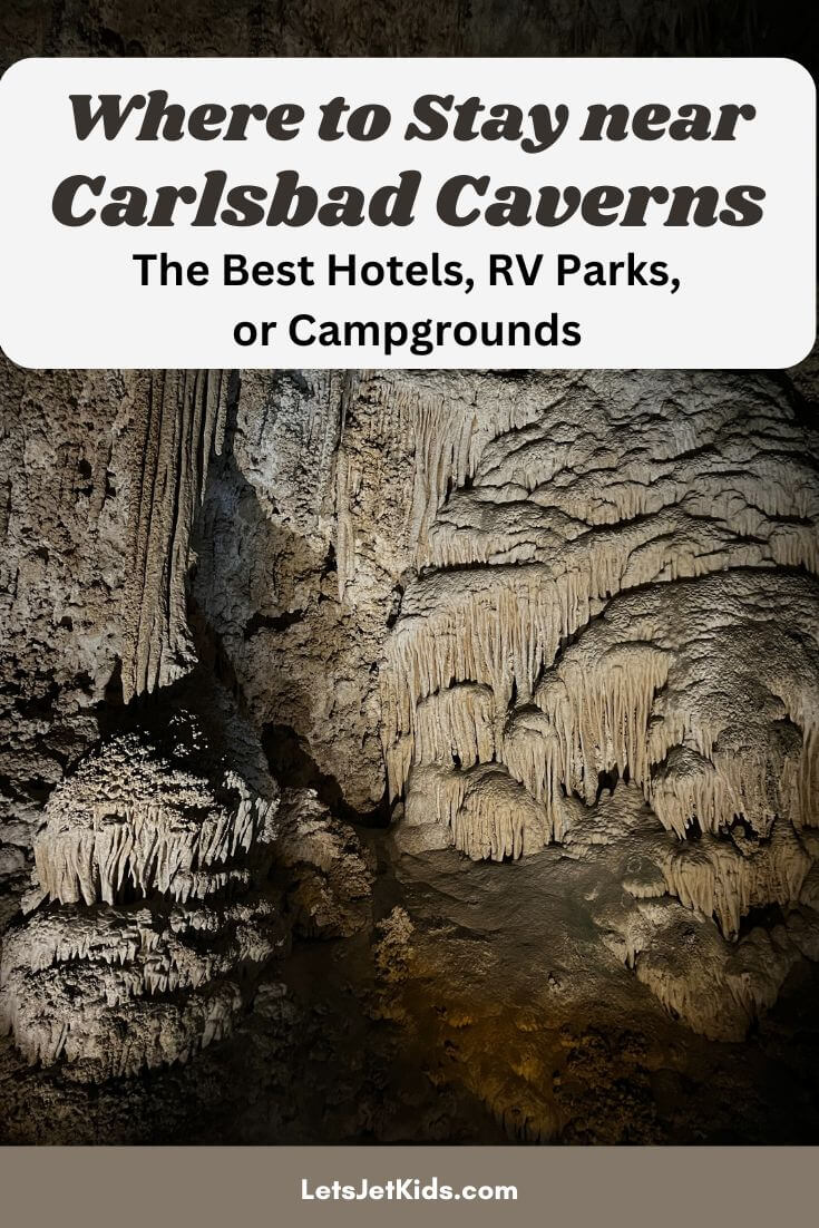 11 Best Places to Stay Near Carlsbad Caverns (Hotel, RV, or Camp)