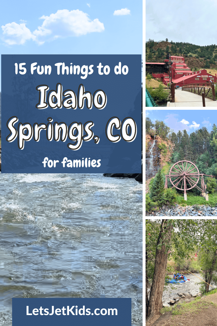 15 Awesome Things to do in Idaho Springs with Kids
